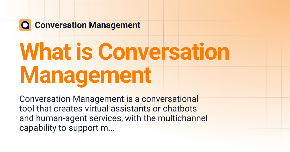 What is Conversation Management | Conversation Management
